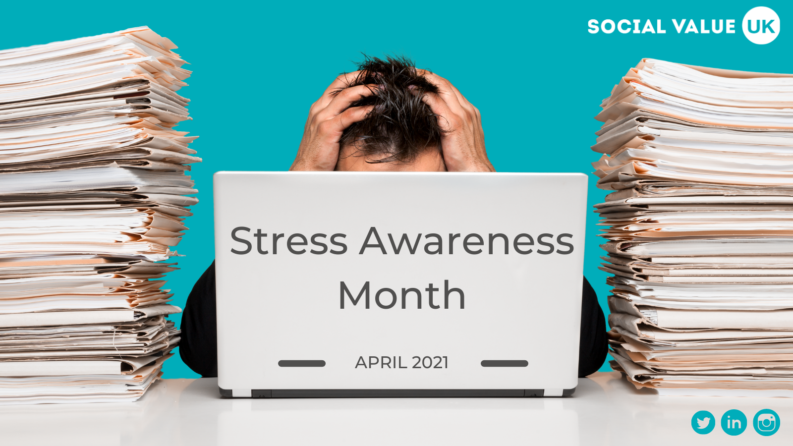 Stress Awareness Month 2021 - Social Value UK Stress Awareness Month 2021 - Social Value UK