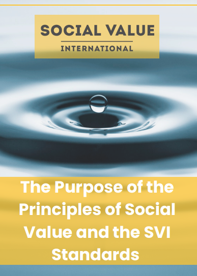 The Purpose of the Principles of Social Value and the SVI Standards ...