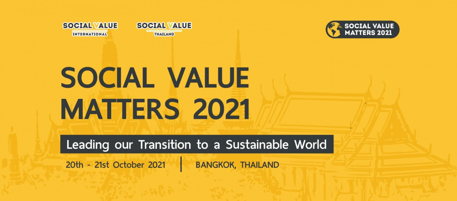 Social Value Matters 2021: Leading Our Transition To A Sustainable ...