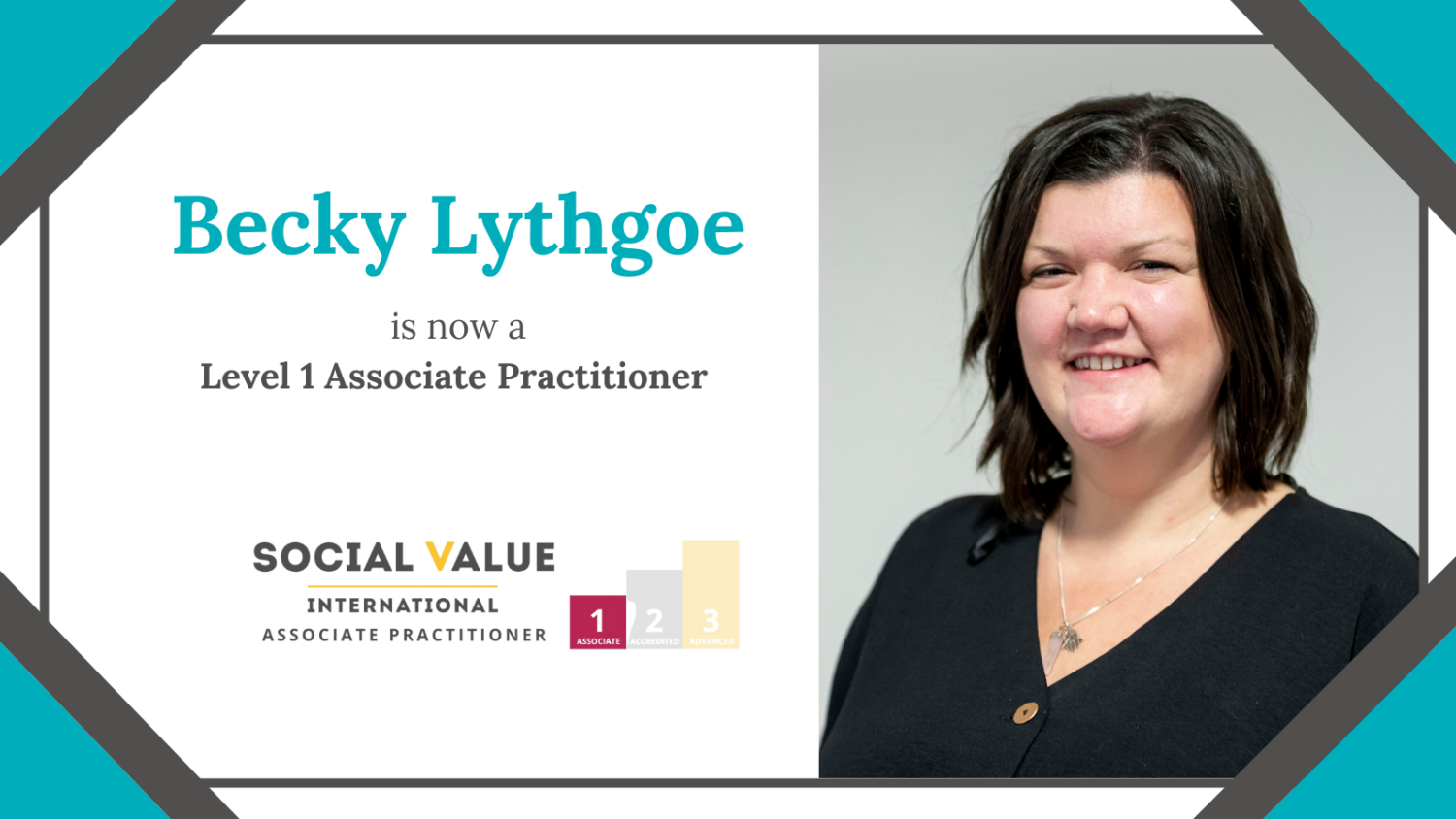 Congratualtions Becky Lythgoe - now a Level 1 Associate Practitioner! - Social Value UK